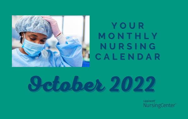 This Month in Nursing: October 2022 | Lippincott NursingCenter