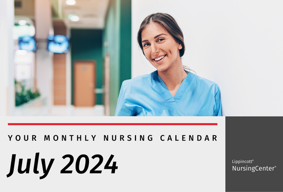 This Month in Nursing: July 2024 | Lippincott NursingCenter